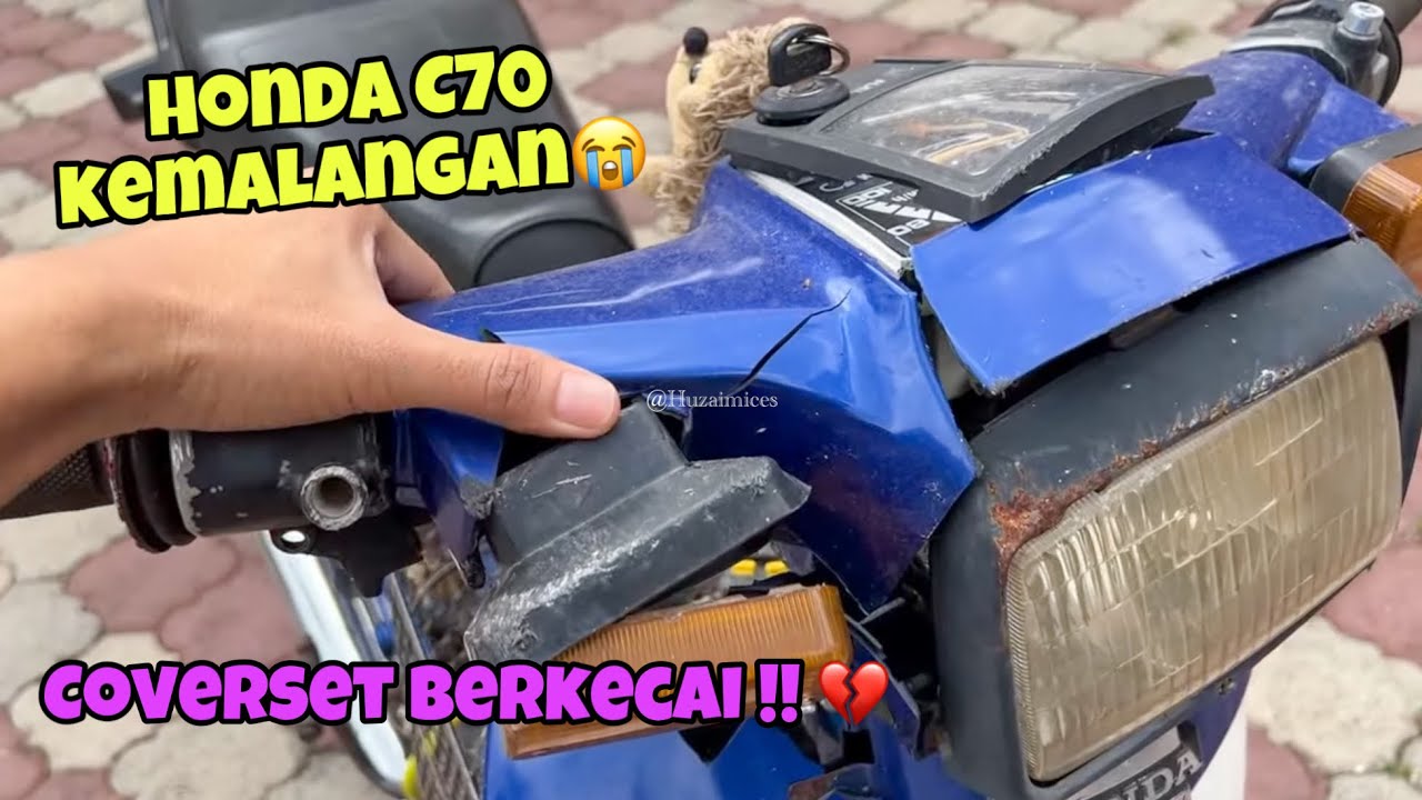 #231 Honda C70 Kemalangan😢 coverset hancur !! 💔 - YouTube