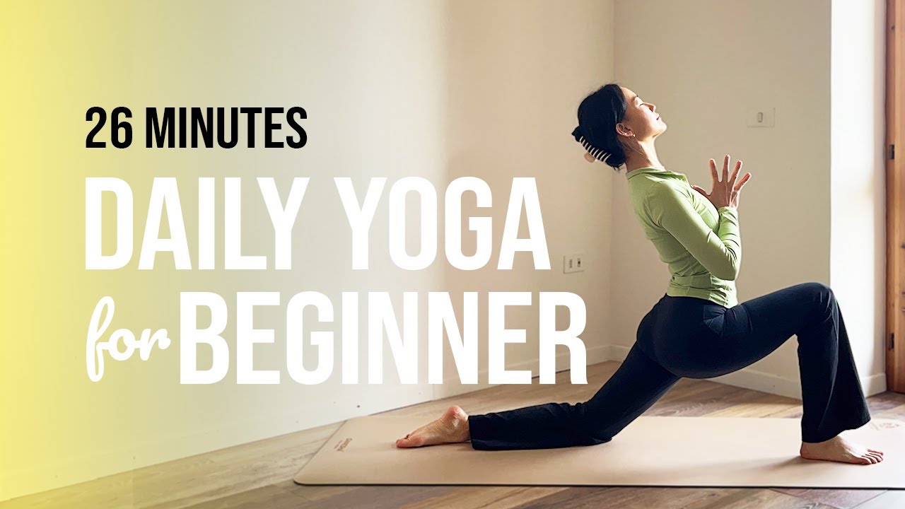 Daily Yoga Routine (Beginner friendly) - 26 min ｜ Mix of Stretch ...