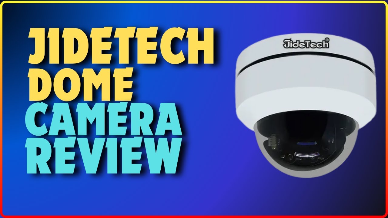 JideTech 4K Outdoor Dome Camera | 2024 Review - YouTube