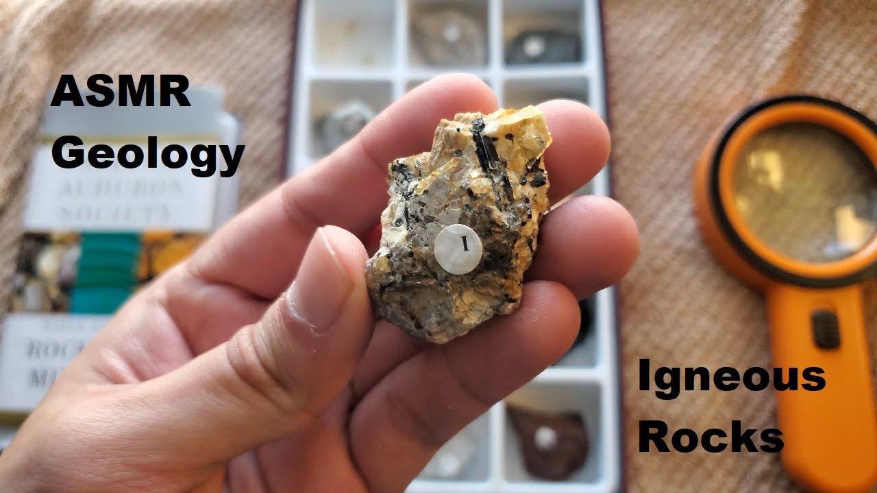 ASMR Geology. Observing and Identifying Igneous Rocks!! PART 2 - YouTube