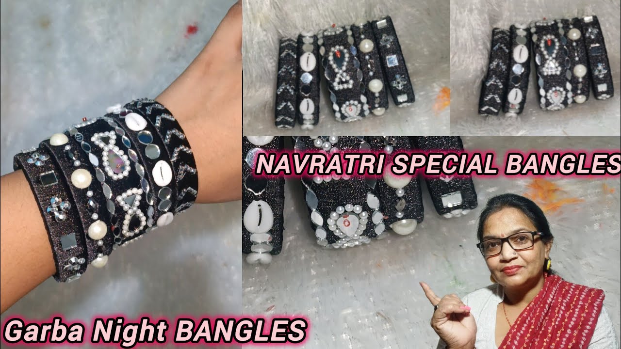 NAVRATRI SPECIAL BANGLES ️💕BANGLES FOR GARBA NIGHTS💞#bangles #navratri ...