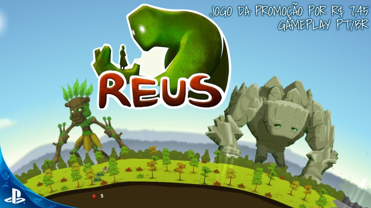 Reus PS4 - GAMEPLAY PT BR - Playstation PS4 - Jogo da Promoção! Por R ...