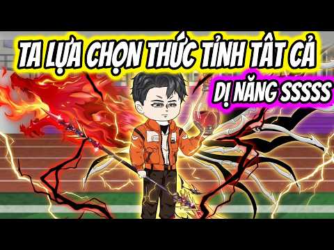 Full 26H | Ta Lựa Chọn Thức Tỉnh Tất Cả Dị Năng SSSSS | KnoxVietsub