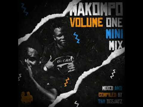 Makompo Volume One Mini Mix By T&M Deejayz - YouTube
