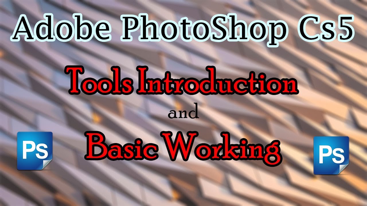 Tools Introduction and Basic Working of Adobe PhotoShop Cs5 || Bangla ...
