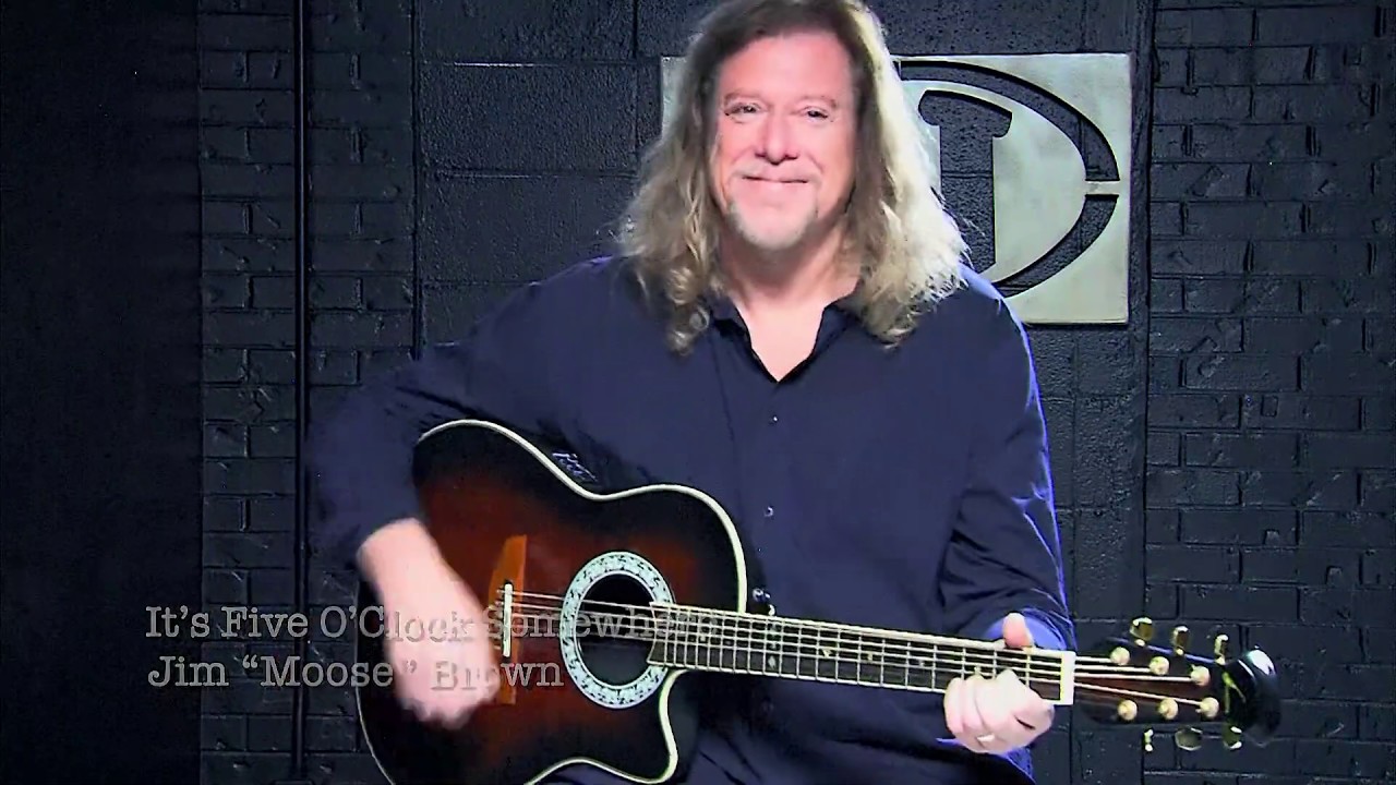 Jim "Moose" Brown--It's Five O'Clock Somewhere - YouTube
