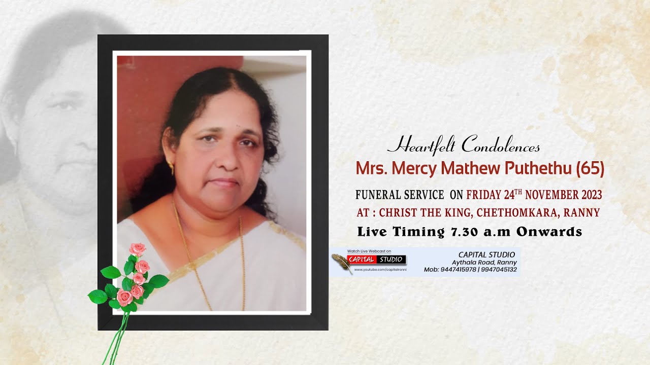 Mrs. Mercy Mathew Puthethu (65) - Funeral Service - YouTube