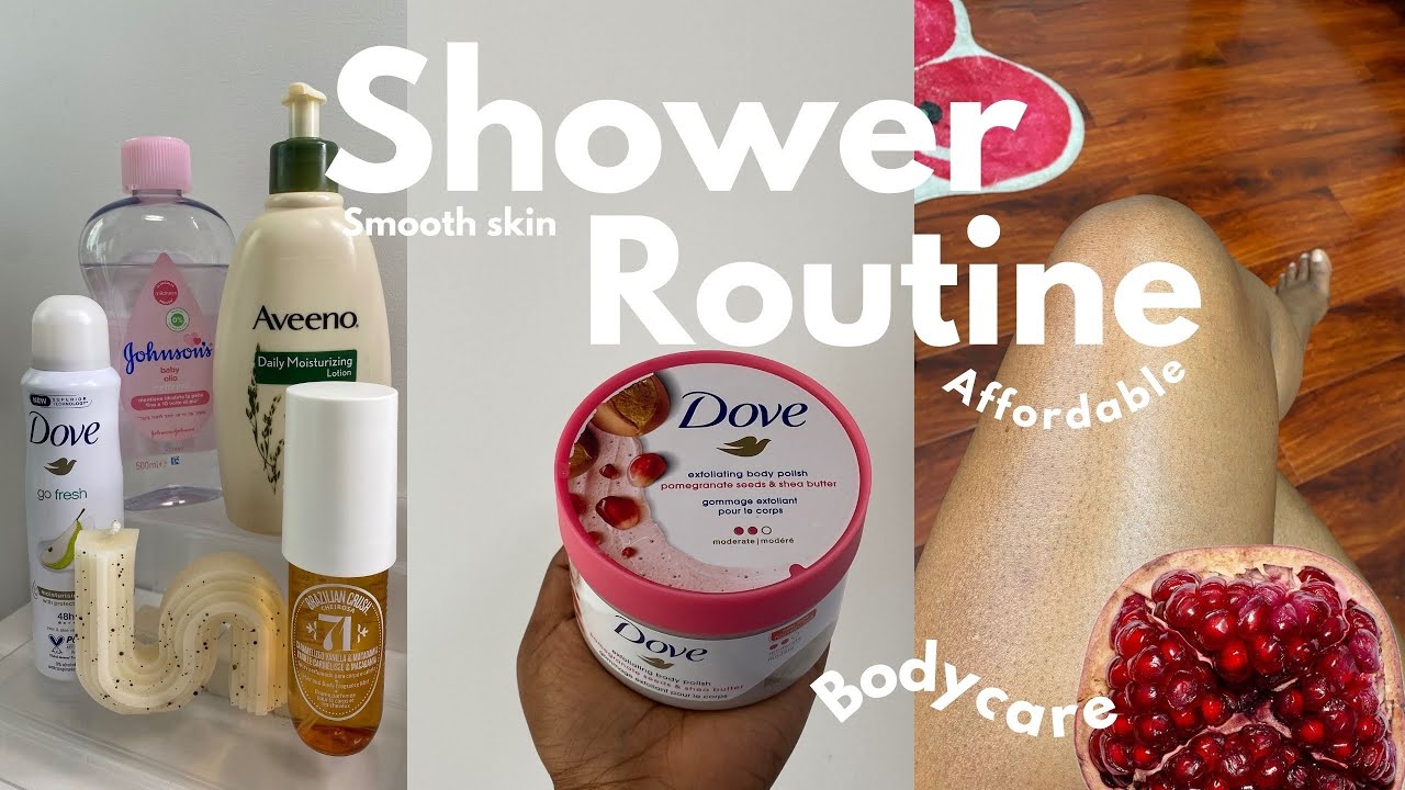 AFFORDABLE SHOWER ROUTINE| SMOOTH + HYDRATED SKIN, BODYCARE 🧴🧼 - YouTube