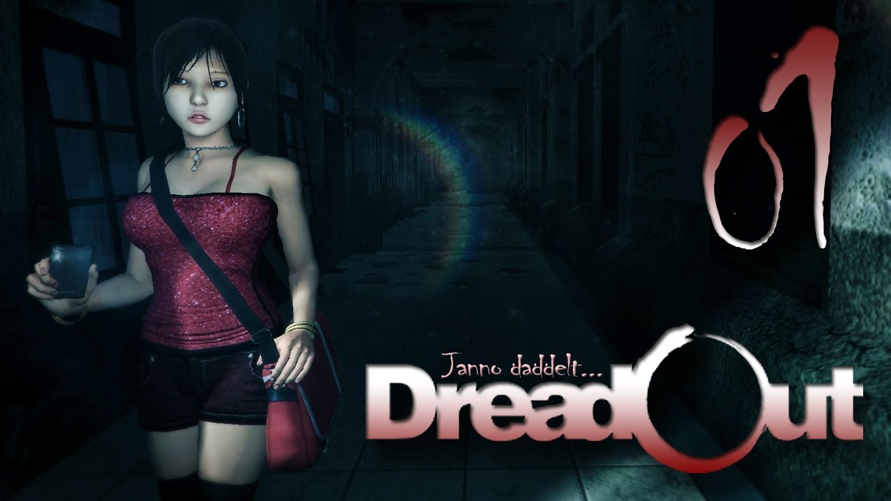 DreadOut #1 - Verlorene Schulmädchen [Deutsch / German] [Facecam] [Let ...