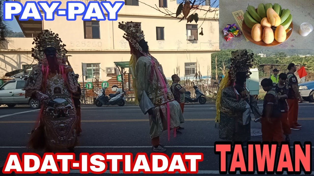 ADAT-ISTIADAT ORANG TAIWAN - YouTube
