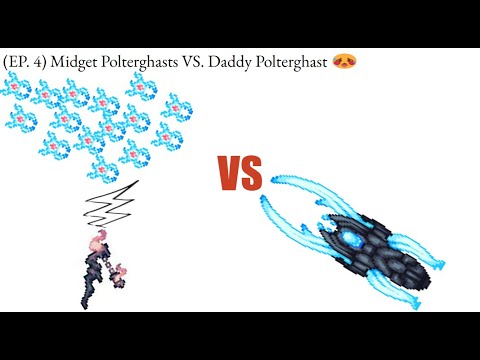 (EP. 4) Really Buffed Polterghast VS Midget Polterghasts - YouTube