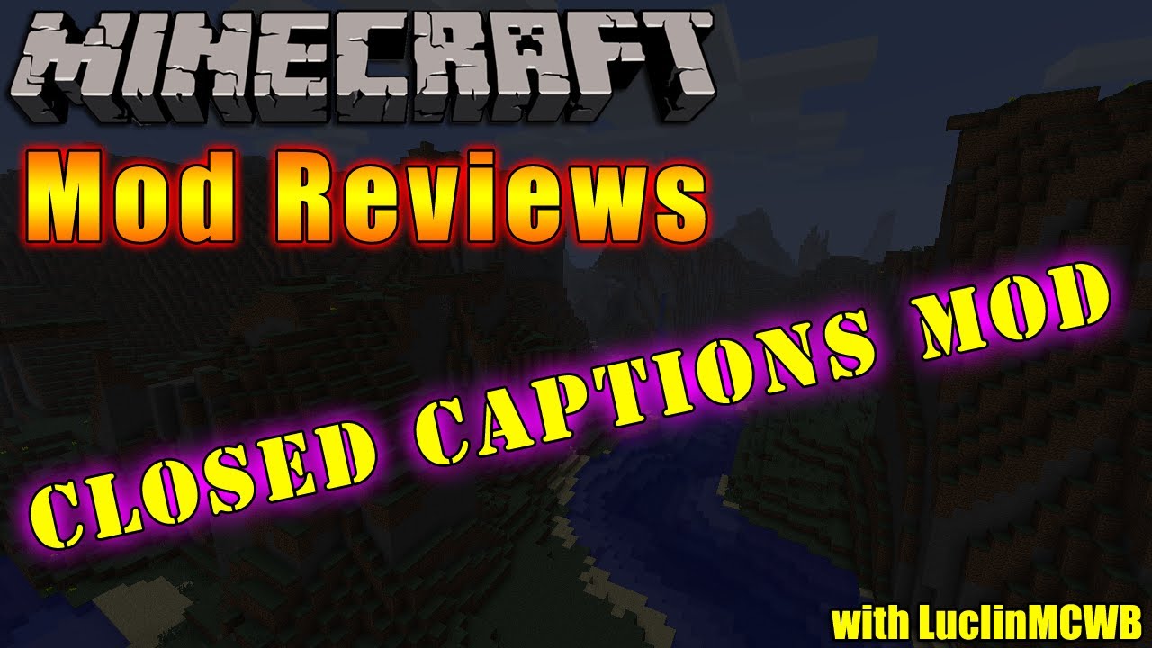 Minecraft Mod Reviews - CLOSED CAPTIONS MOD by Jack Napier - YouTube