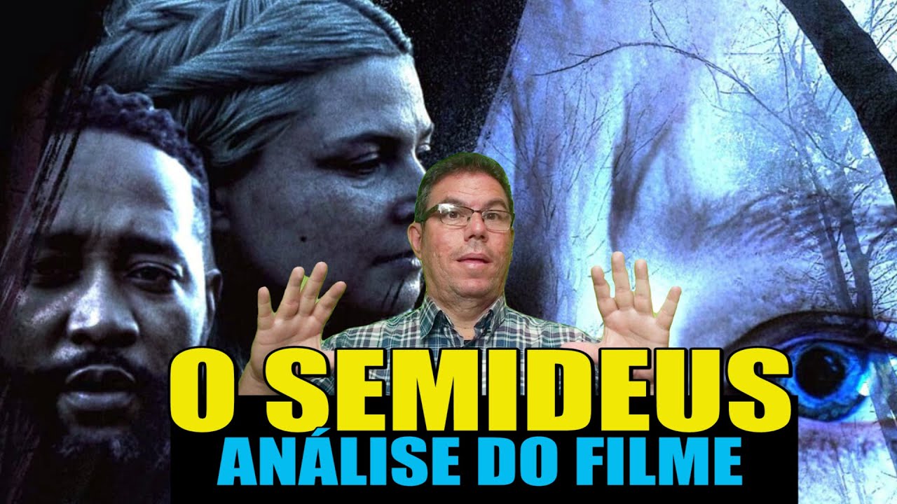 O SEMIDEUS - SERÁ MESMO UM FILME DE TERROR? - YouTube