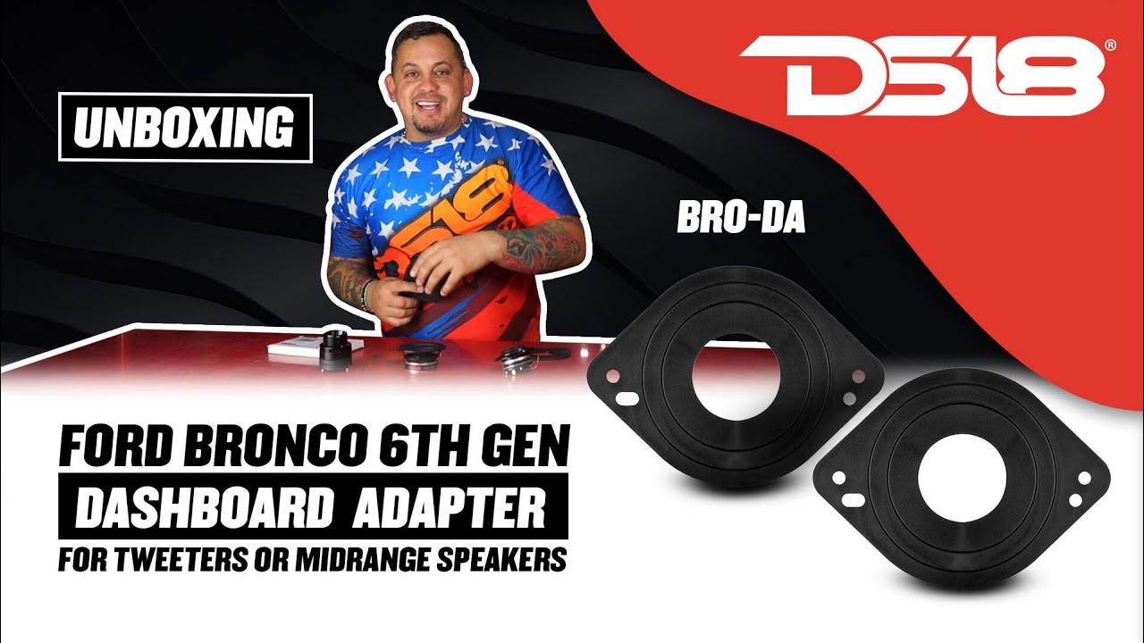 DS18 Ford Bronco 6th Gen Dashboard Speaker Adapter for Tweeters or ...