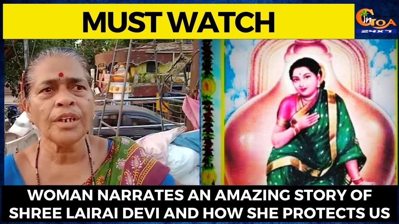 Woman narrates an amazing story of Shree Lairai Devi and how she ...
