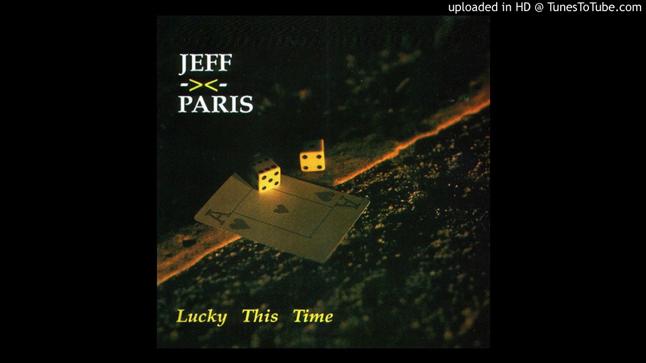 Jeff Paris - Lucky This Time 🎧 HD 🎧 ROCK / AOR in CASCAIS - YouTube