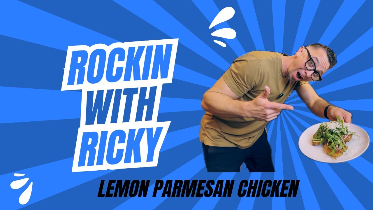 Rockin’ with Ricky Ep. 2: Seductive Lemon Parmesan Chicken 🍋🧀🔥 - YouTube