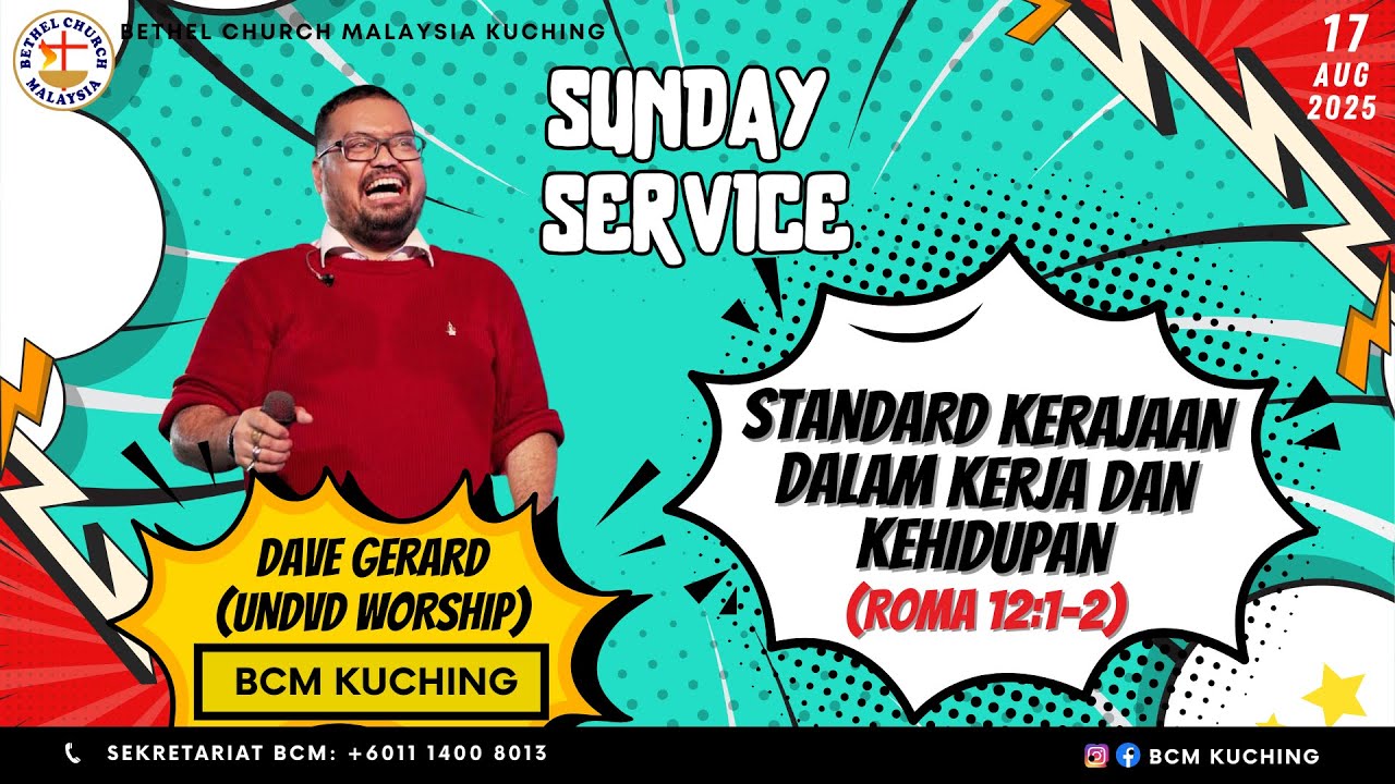 Ps. Dave Gerard Que-Standard Kerajaan Dalam Kerja & Kehidupan (Sunday ...