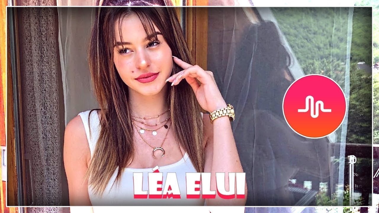 Lea Elui Best Musical.ly Compilation of June 2018 Part 3 - YouTube