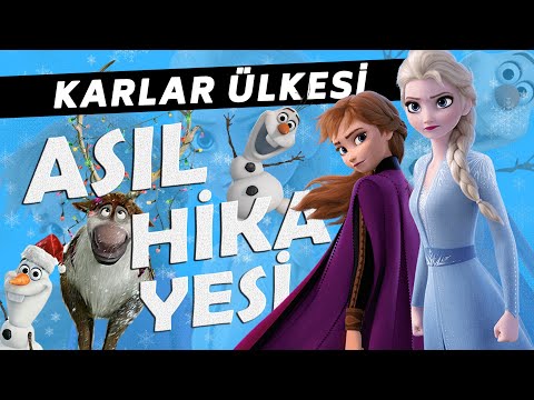 Karlar Ülkesi Asıl Hikayesi -  Frozen Hikayesi - Karlar Ülkesinin Bilinmeyenleri