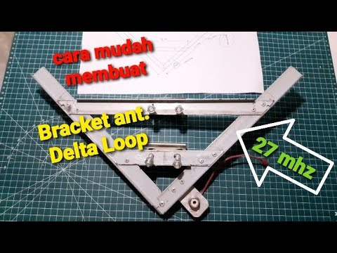Cara mudah membuat Bracket antena Delta Loop - YouTube