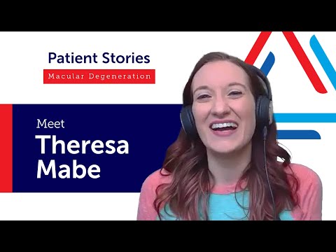 Patient Stories: Living with Myopic Macular Degeneration - Theresa Mabe