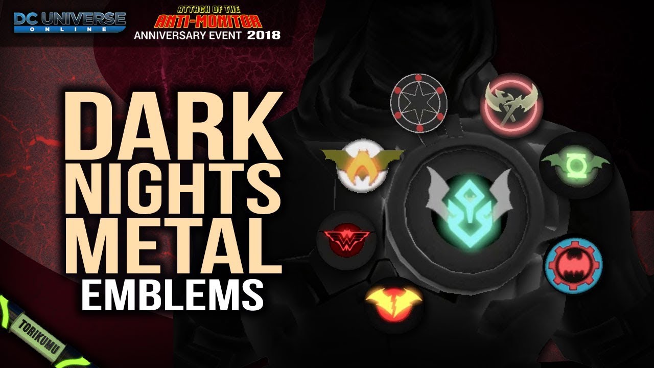 DCUO: Dark Nights Metal Emblems - Regular & Enhanced Versions - YouTube