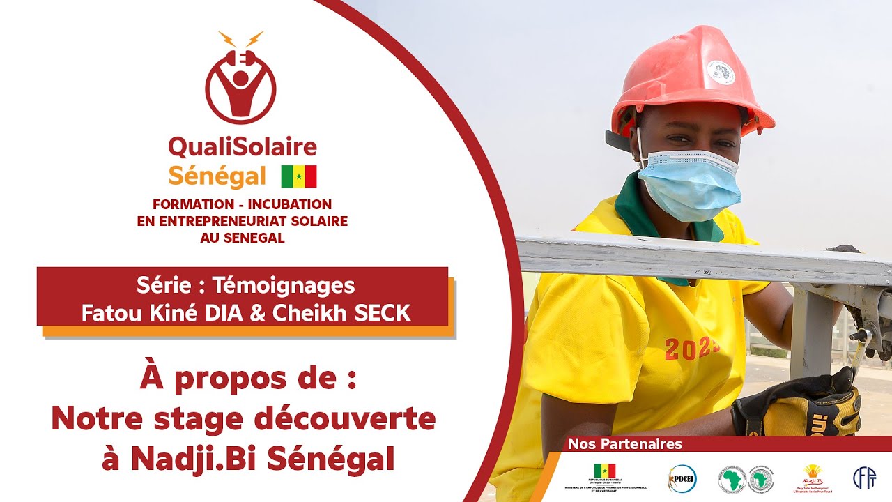 QualiSolaire Sénégal : Témoignage de Fatou Kiné DIA & Cheikh SECK - À ...