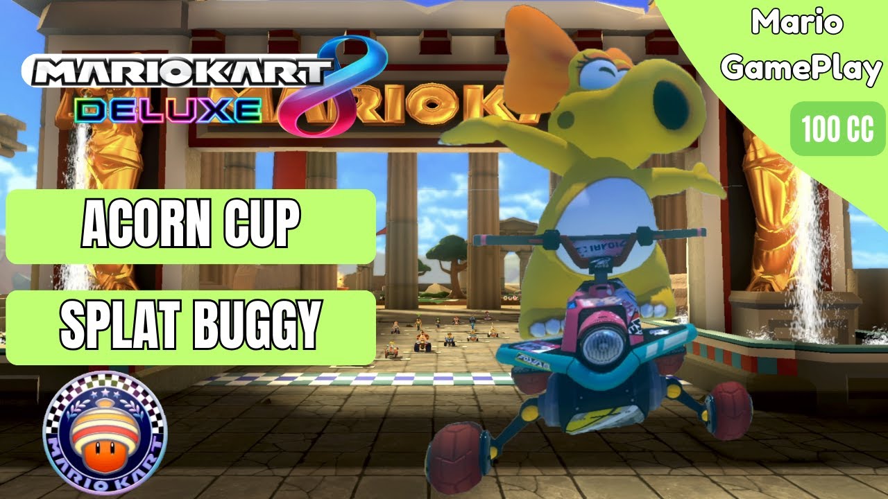 MARIO KART 8 DELUXE - BIRDO | SPLAT BUGGY (100 CC) - ACORN CUP | NO ...