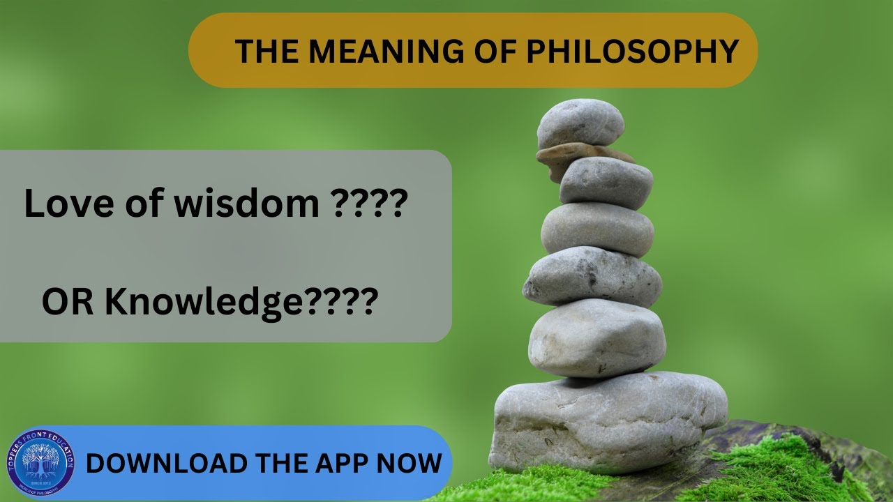 What is the real meaning of philosophy? - YouTube