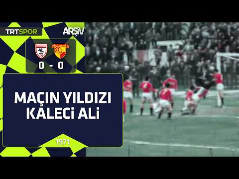 Samsunspor - Göztepe: 0-0 (1970-71 sezonu) Maçın Yıldızı Kaleci Ali