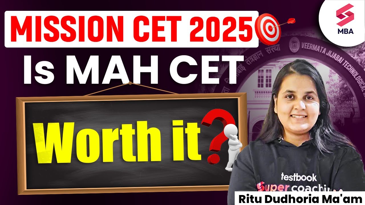 🎯Mission MAH MBA CET 2025 | Is MAH MBA CET 2025 Worth Attempting ...