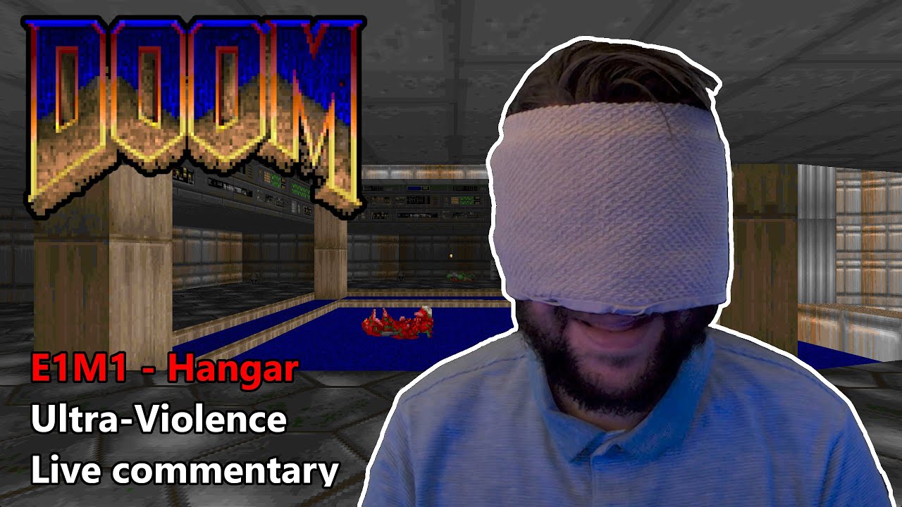 Doom - E1M1: Hangar - BLINDFOLDED Ultra-Violence - YouTube