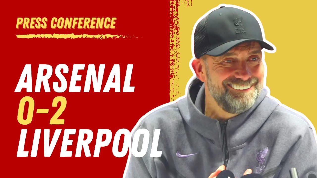 Arsenal 0-2 Liverpool | Jurgen Klopp Press Conference - YouTube