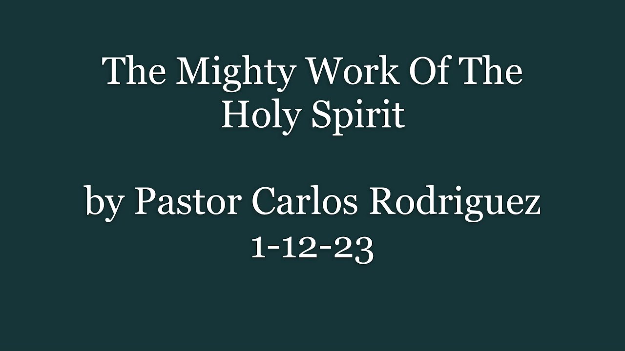 The Mighty Work of the Holy Spirit - YouTube