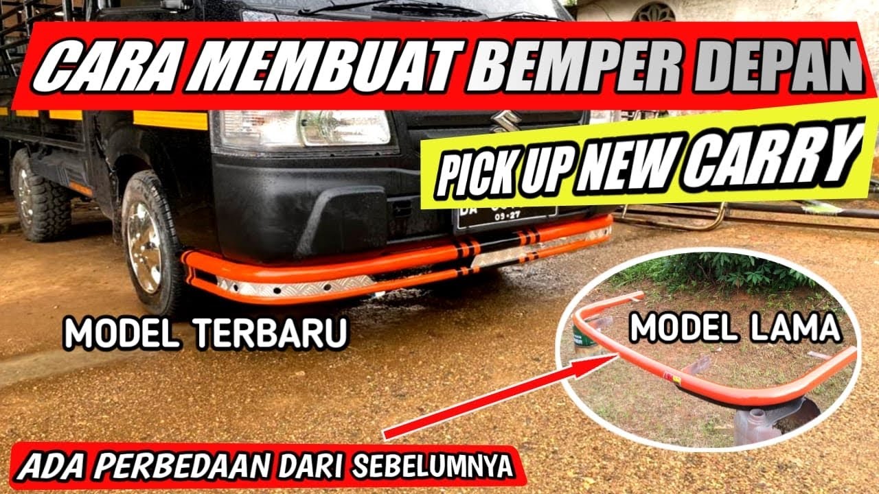 CARA MEMBUAT BEMPER DEPAN PICKUP NEW CARRY || PART 2 - YouTube