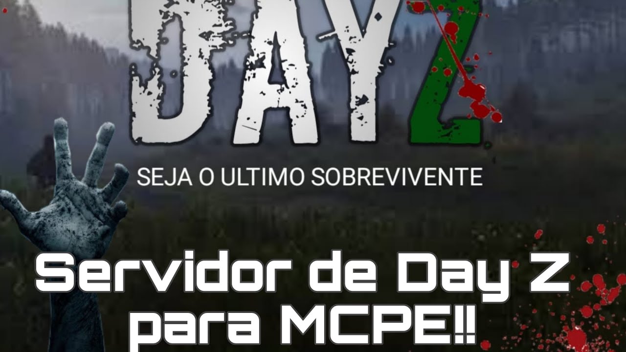 🔥 VAZOU MELHOR SERVER DE APOCALIPSE ZUMBI DAY Z NO MINECRAFT BEDROCK ...