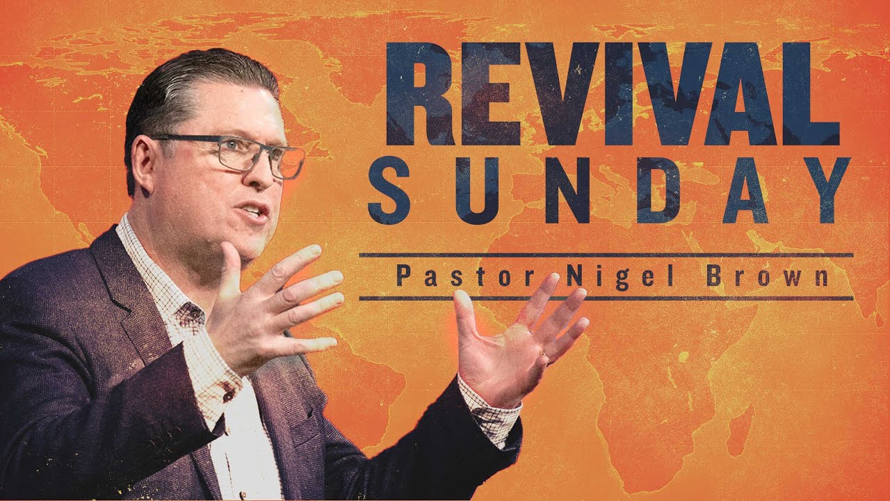 Pastor Nigel Brown Revival AM 16JUL23 - YouTube