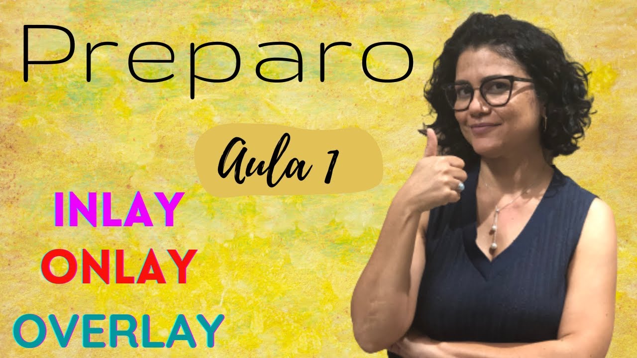 PREPARO INLAY, ONLAY, OVERLAY - YouTube