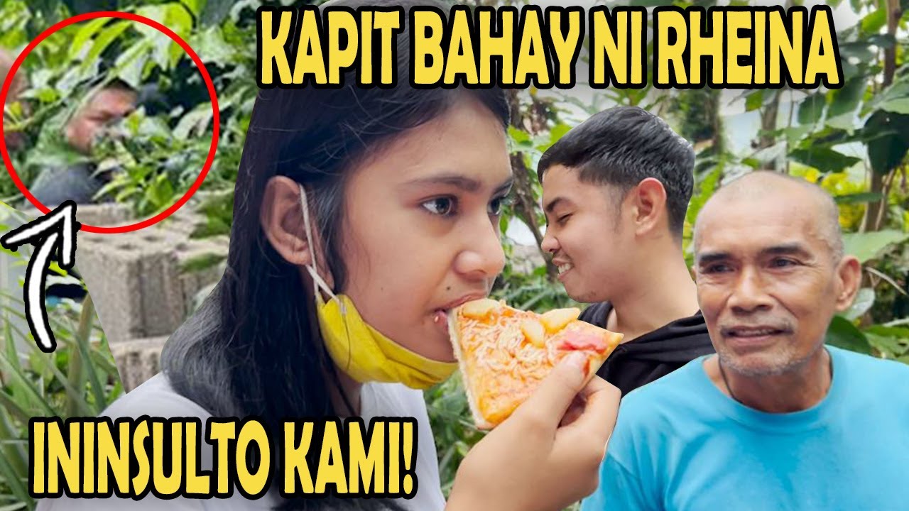 PART 12 | KAPIT-BAHAY NI RHEINA ININSULTO KAMI! EDU NASAKTAN! - YouTube