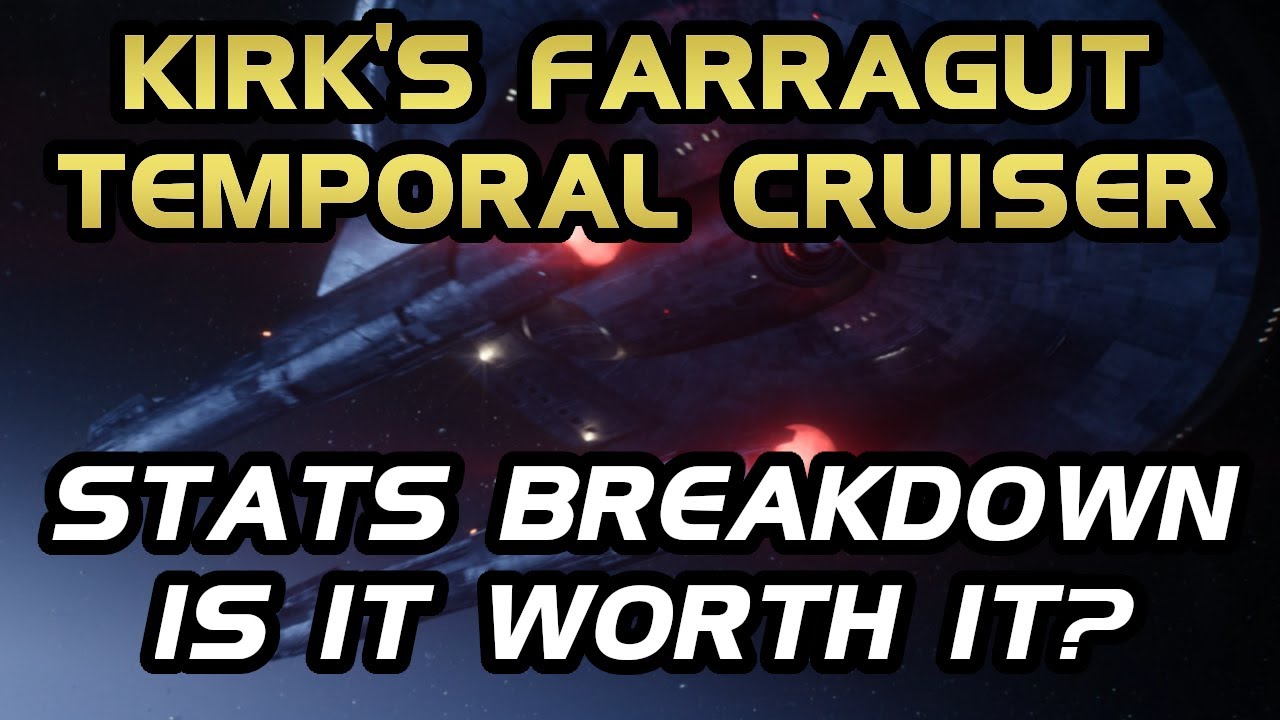 Kirk's Farrugut Temporal Cruiser Breakdown | Is It Worth It? | Star ...