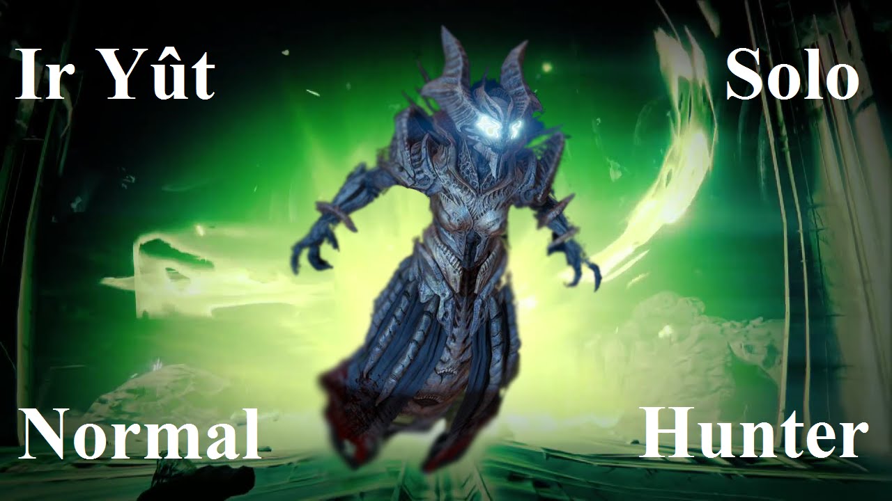 Ir Yût Normal - Solo [Destiny] (PvE) - YouTube