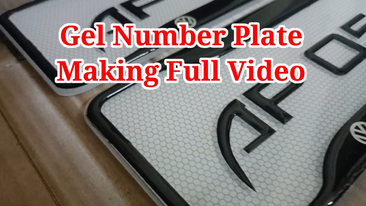Gel Number plate Making Full Video From Noor Stickering - YouTube
