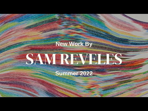New Work by Sam Reveles - YouTube