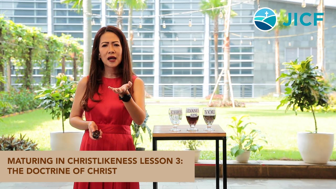Maturing in Christlikeness Lesson 3: The Doctrine of Christ - YouTube