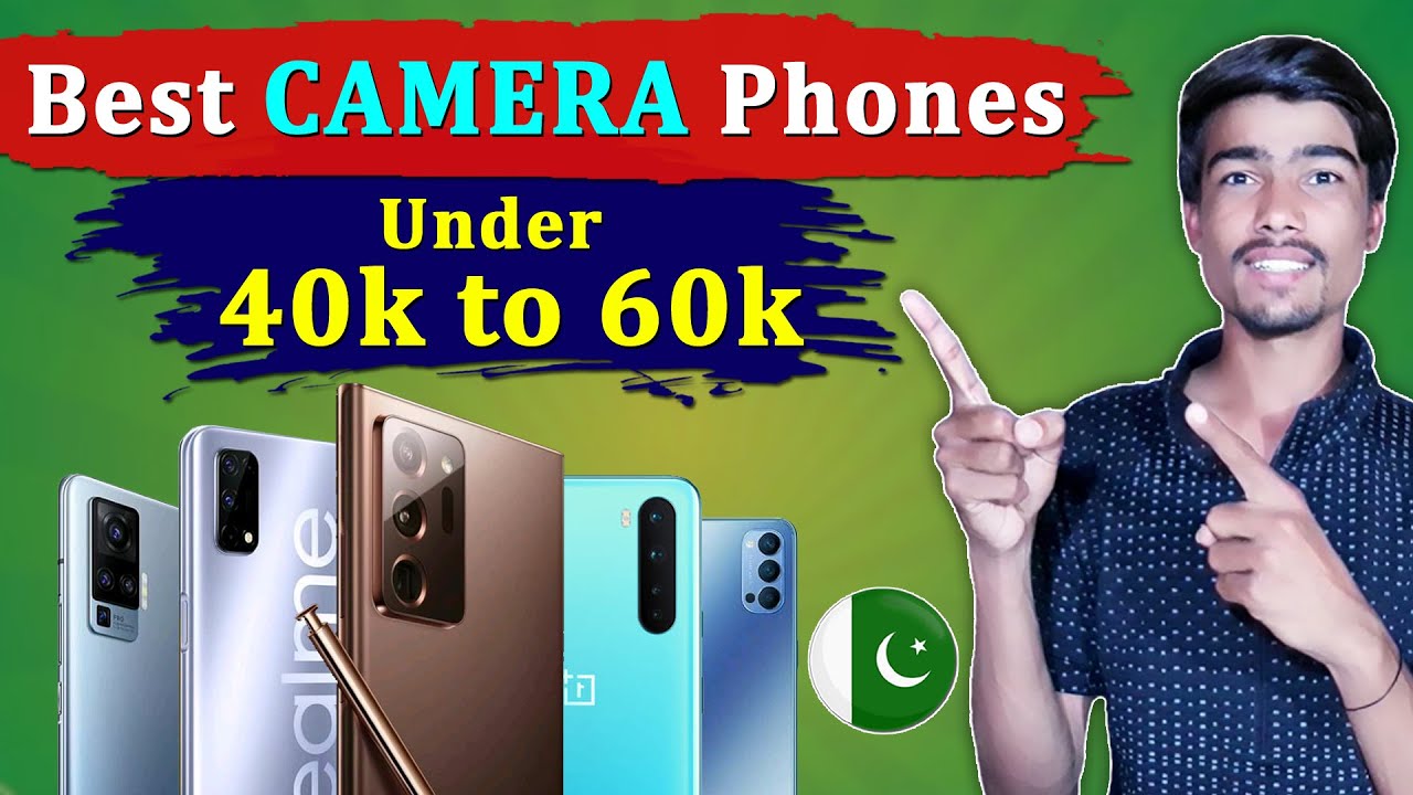 Best 64MP Camera Mobile Phones Under 40k to 60k in Pakistan⚡⚡ - YouTube