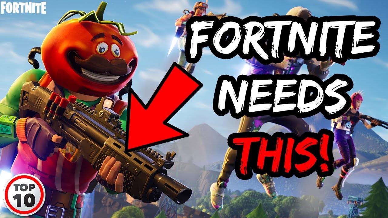 Top 10 Things Fortnite Should Include - YouTube