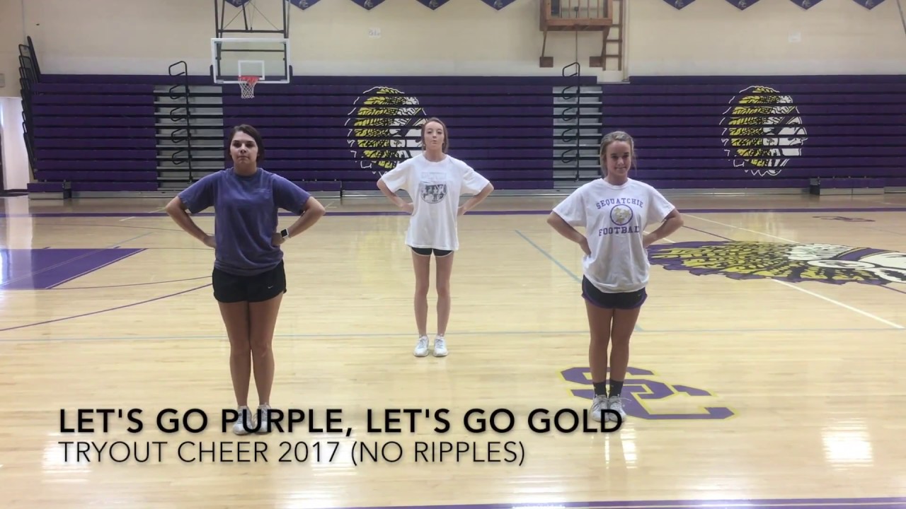 53. Let's Go Purple, Let's Go Gold (Tryout Cheer 2017) - YouTube