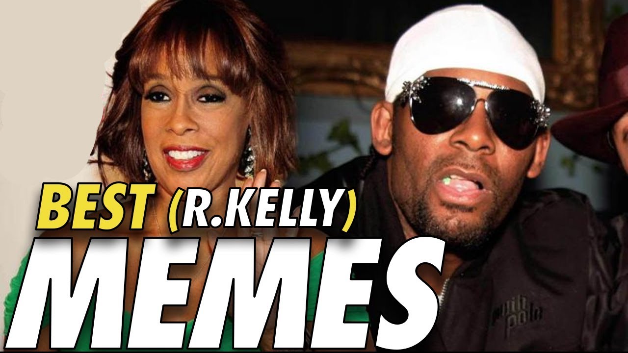 BEST R KELLY MEMES COMPILATION - YouTube