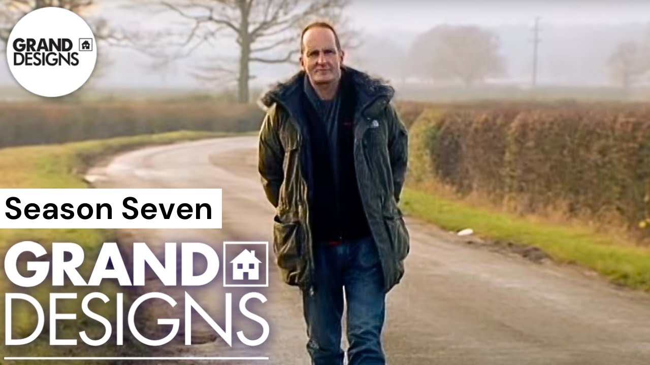 Grand Designs UK | Full Episode | Season 07 Episode 04 | Weald of Kent ...